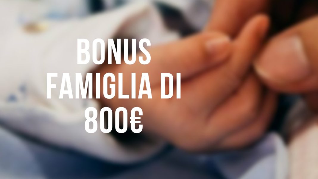 Nuovo bonus famiglia 800€, è boom di richieste: con o senza ISEE ...